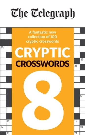 The Telegraph Cryptic Crosswords. Volume 8 - Opracowanie zbiorowe ...