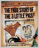 The True Story of the Three Little Pigs - Scieszka Jon | Książka w Empik