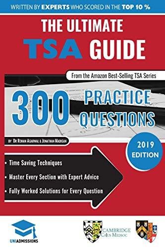The Ultimate TSA Guide: 300 Practice Questions: Fully Worked Solutions ...