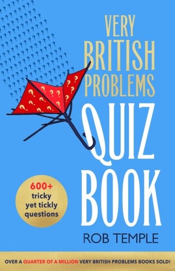 The Very British Problems Quiz Book - Rob Temple | Książka w Empik