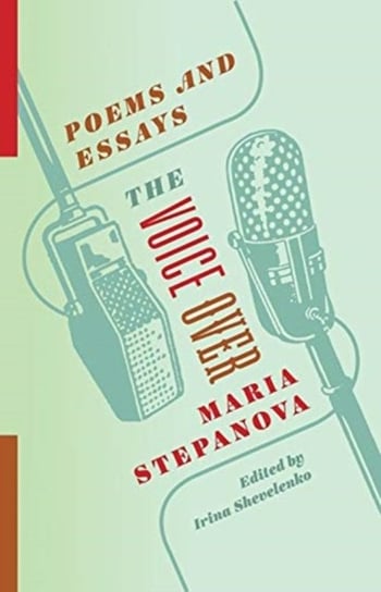 The Voice Over. Poems and Essays - Maria Stepanova | Książka w Empik