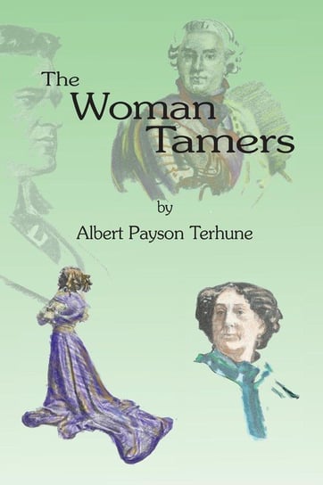 The Woman Tamers - Terhune Albert Payson | Książka w Empik