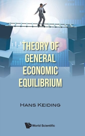Theory Of General Economic Equilibrium - Opracowanie zbiorowe | Książka ... Theory Of General Economic Equilibrium - Opracowanie zbiorowe | Książka ...