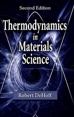 Thermodynamics in Materials Science - Dehoff Robert | Książka w Empik