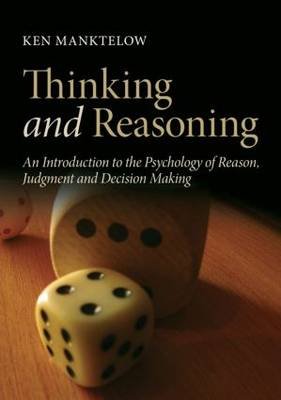 Thinking and Reasoning: An Introduction to the Psychology of Reason ...