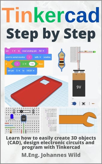 Tinkercad. Step by Step - ebook epub - M.Eng. Johannes Wild | Ebook ...