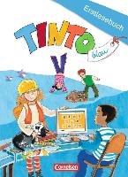 TINTO 1 und 2. 1./2. Schuljahr. Blaue Ausgabe. Erstlesebuch - Urbanek ...