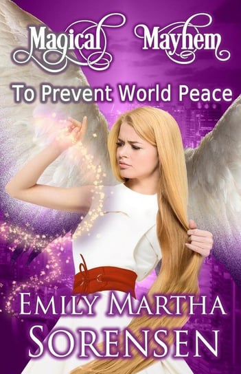 To Prevent World Peace - Sorensen Emily Martha | Książka w Empik