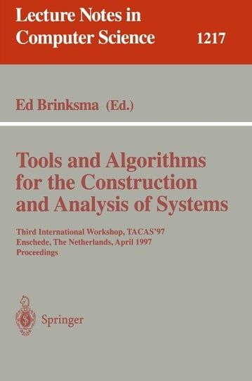 Tools and Algorithms for the Construction and Analysis of Systems - Opracowanie zbiorowe ...