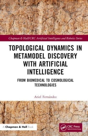 Topological Dynamics in Metamodel Discovery with Artificial ...