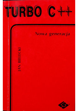 Turbo C + + Nowa generacja - Bielecki Jan | Książka w Empik