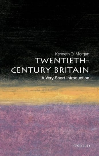 Twentieth Century Britain A Very Short Introduction Opracowanie