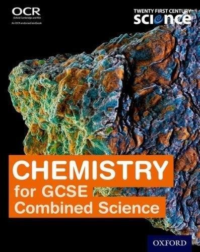 Twenty First Century Science: Chemistry for GCSE Combined Science Student Book - Opracowanie ...