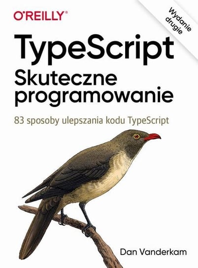 TypeScript Skuteczne programowanie - ebook PDF - Vanderkam Dan | Ebook ...