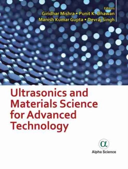 Ultrasonics and Materials Science for Advanced Technology - Opracowanie ...