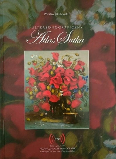 Ultrasonograficzny atlas sutka - Opracowanie zbiorowe | Książka w Empik