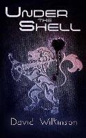 Under The Shell - David Wilkinson | Książka w Empik