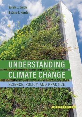 Understanding Climate Change: Science, Policy, and Practice - Sarah ...