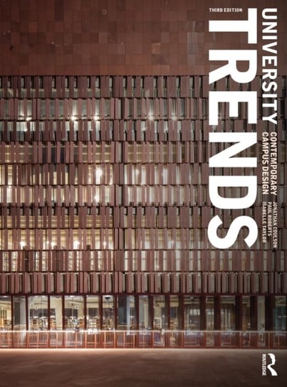 University Trends. Contemporary Campus Design - Jonathan Coulson ...