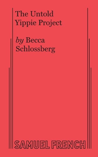 Untold Yippie Project, The - Schlossberg Becca | Książka w Empik