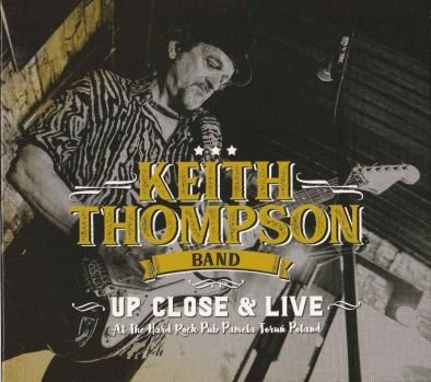Up Close & Live - KEITH THOMPSON BAND | Muzyka Sklep EMPIK.COM
