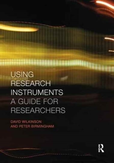 Using Research Instruments. A Guide for Researchers - Opracowanie ...