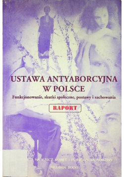 Ustawa antyaborcyjna w Polsce - Opracowanie zbiorowe | Książka w Empik