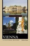 Vienna: A Cultural History - Parsons Nicholas | Książka w Empik
