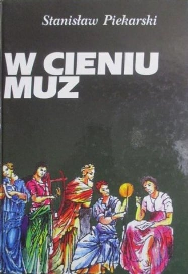 W cieniu muz - W opisie | Książka w Empik
