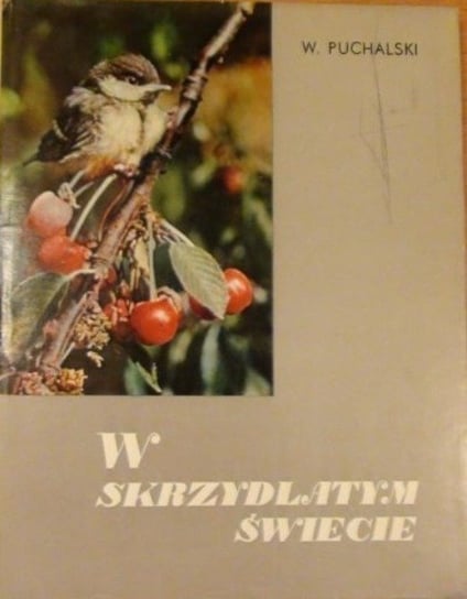 W skrzydlatym świecie - Włodzimierz Puchalski | Książka w Empik