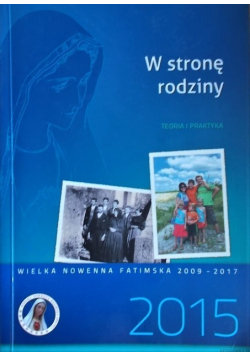 W stronę rodziny - Opracowanie zbiorowe | Książka w Empik