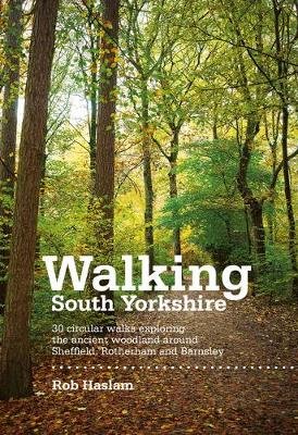 Walking South Yorkshire - Haslam Rob | Książka w Empik