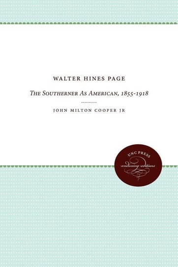 Walter Hines Page - Jr. John Milton Cooper | Książka w Empik
