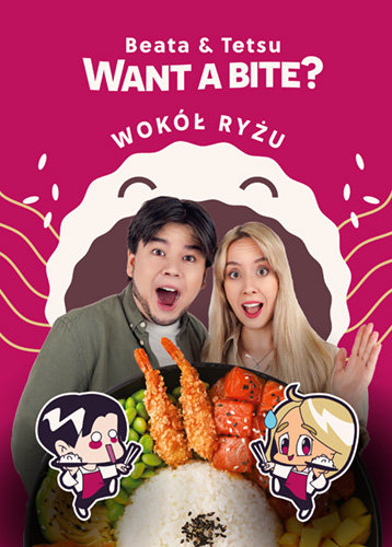 Want a Bite? Wokół ryżu - Tetsunosuke Watanabe | Książka w Empik