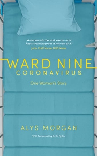 Ward Nine Coronavirus One Womans Story - Alys Morgan | Książka w Empik