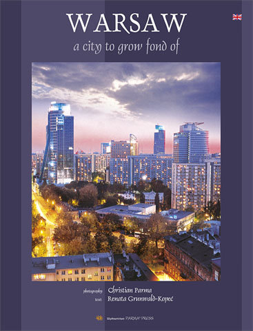 Warsaw. A city to grow fond of - Grunwald-Kopeć Renata | Książka w Empik