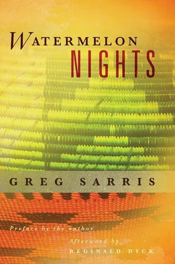 Watermelon Nights - Greg Sarris | Książka w Empik