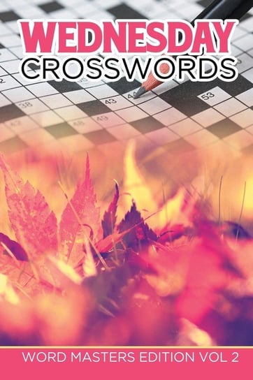 Wednesday Crosswords - Speedy Publishing Llc | Książka w Empik