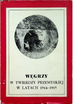 Węgrzy w twierdzy przemyskiej w latach 1914 - 1915 - | Książka w Empik