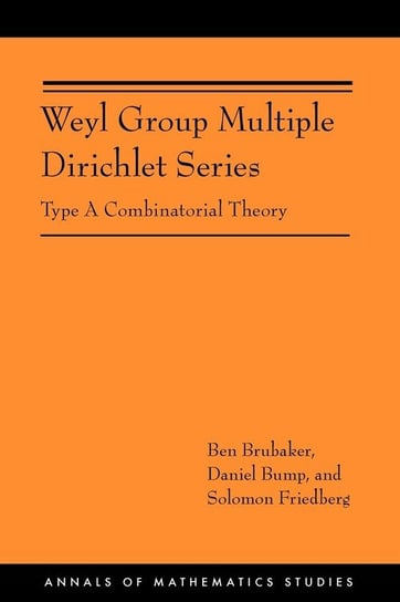 Weyl Group Multiple Dirichlet Series - Brubaker Ben | Książka w Empik