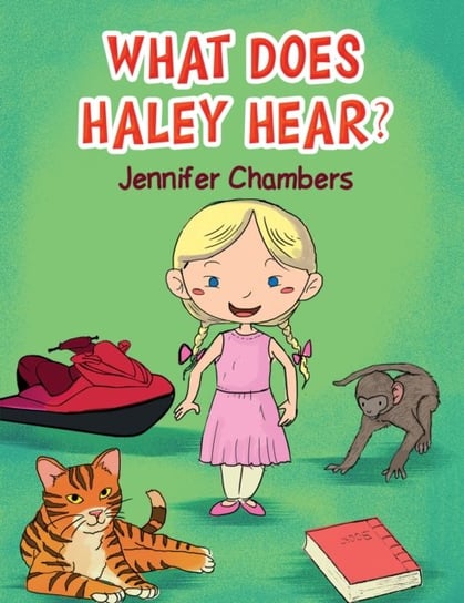 What Does Haley Hear - Jennifer Chambers | Książka w Empik