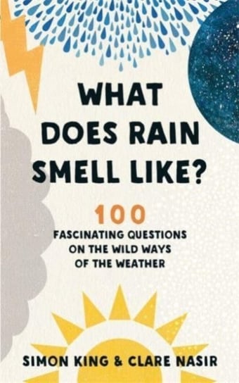 What Does Rain Smell Like? - Opracowanie zbiorowe | Książka w Empik