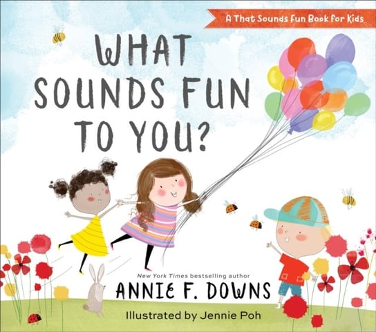 What Sounds Fun to You? - Annie F. Downs | Książka w Empik