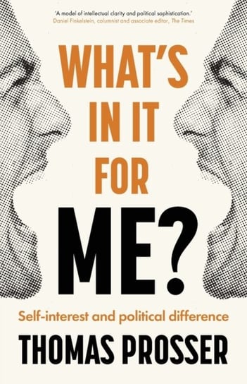 Whats in it for Me?: Self-Interest and Political Difference - Thomas ...