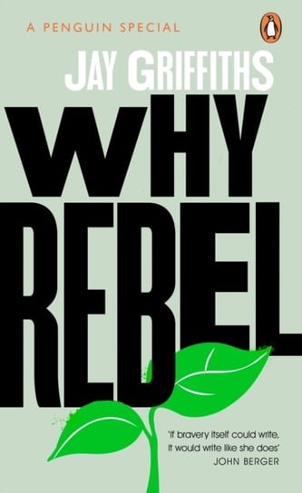 Why Rebel - Jay Griffiths | Książka w Empik