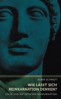 Wie lässt sich Reinkarnation denken? - Schmidt Robin | Książka w Empik