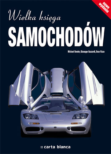 Wielka księga samochodów - Bowler Michael | Książka w Empik