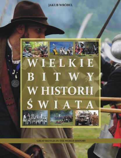 Wielkie bitwy w historii świata - ebook PDF - Jakub Wróbel | Ebook ...