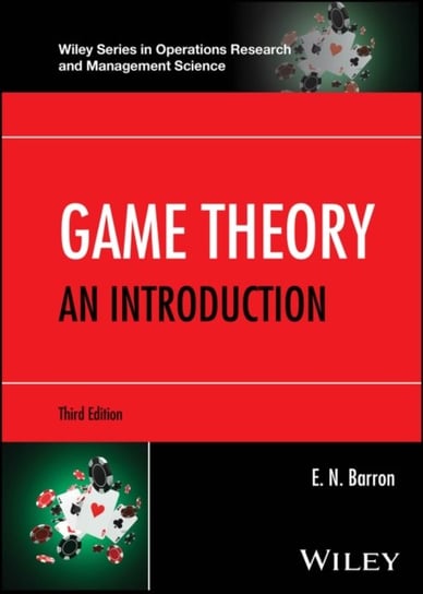 Wiley Series in Operations Research and Management Science, Game Theory ...