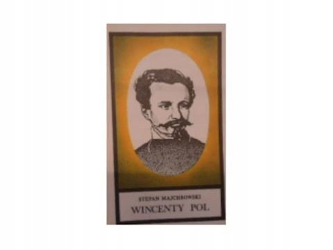 Wincenty Pol - Majchrowski Jan | Książka w Empik